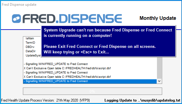 System Upgrade can't run because Fred Dispense or Fred Connect is ...